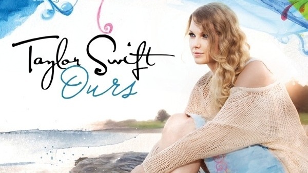 Ours - Lyrics, paroles - Taylor Swift - Geek Of